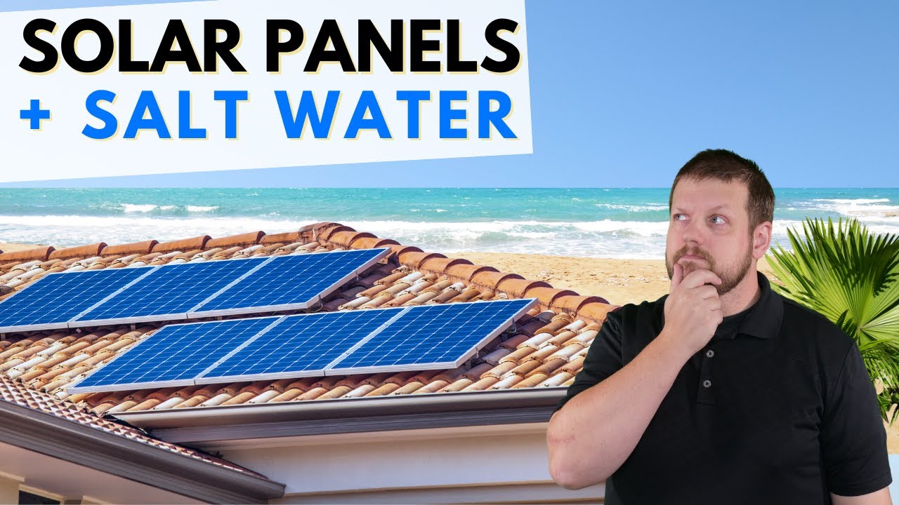 Solar Industry's Best-Kept Secret? Why Solar and Salt Water Dont Mix ...